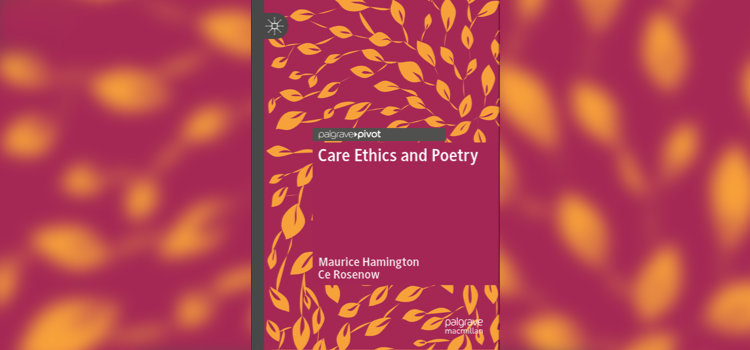 Care Ethics and Poetry – Care Ethics Research Consortium
